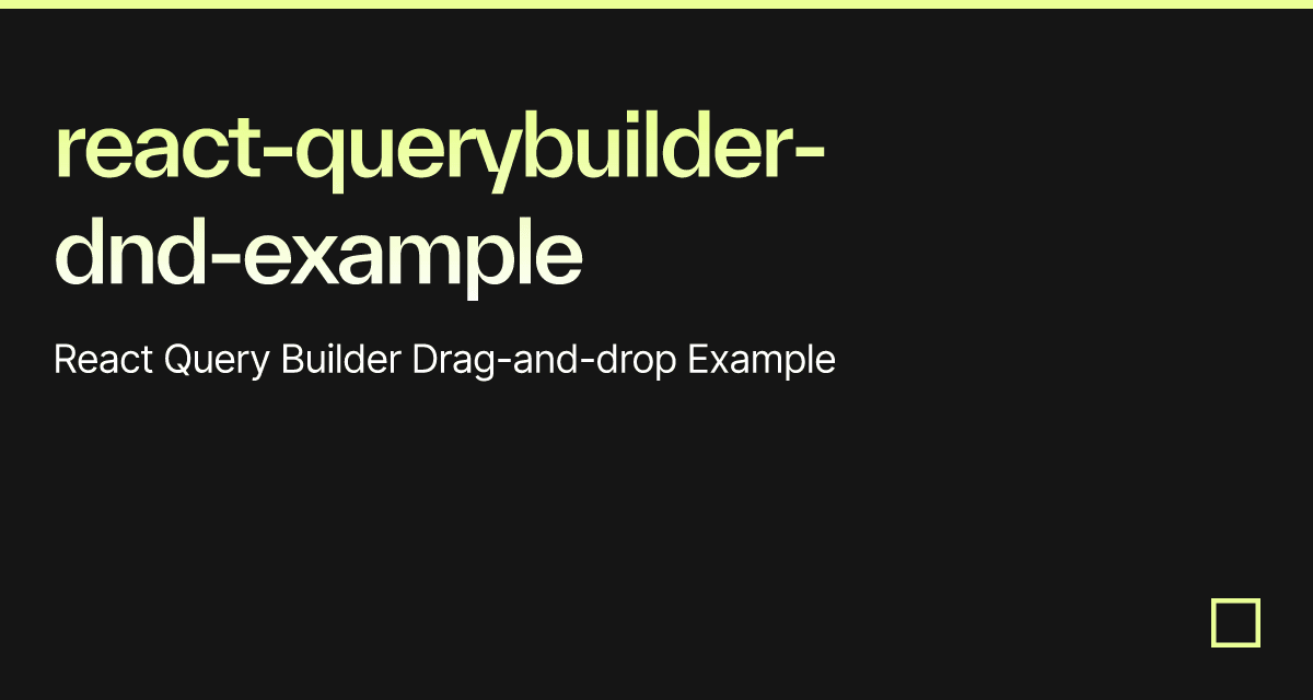 react-querybuilder-dnd-example - Codesandbox