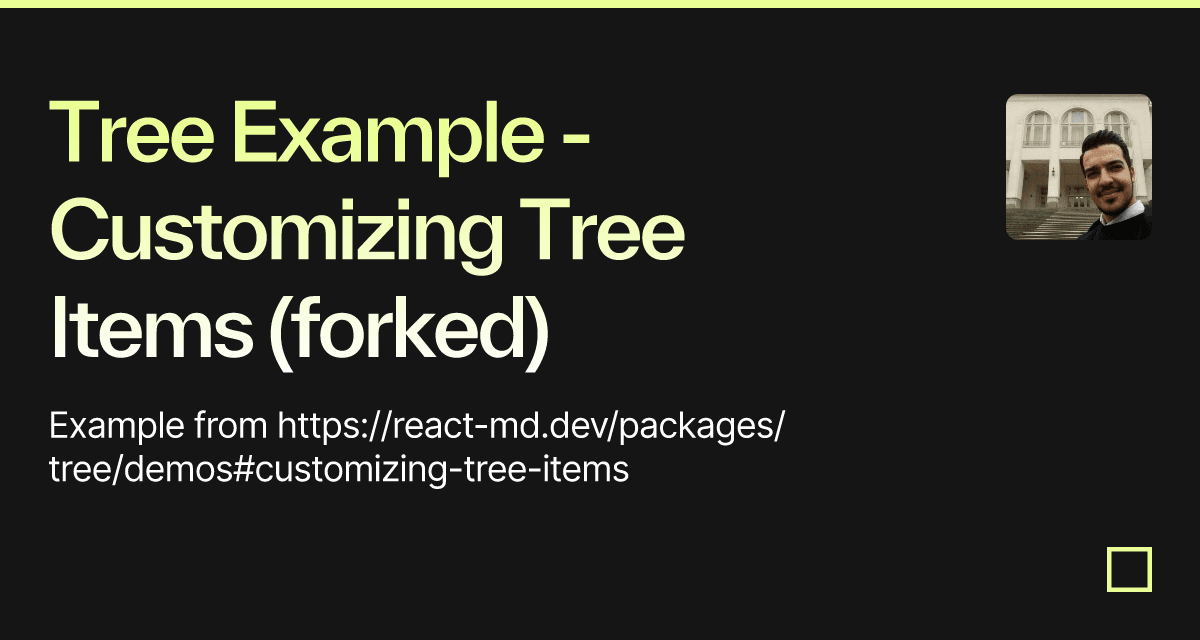 Tree Example - Customizing Tree Items (forked) - Codesandbox Tree Example - Customizing Tree Items (forked) - Codesandbox