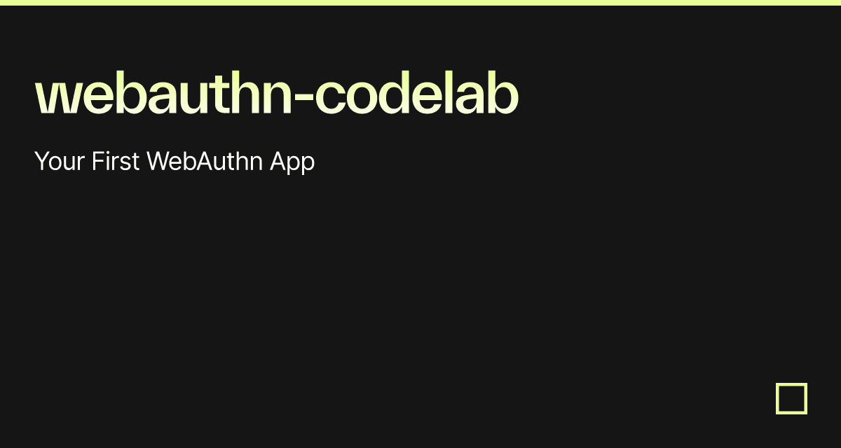 webauthn-codelab - Codesandbox