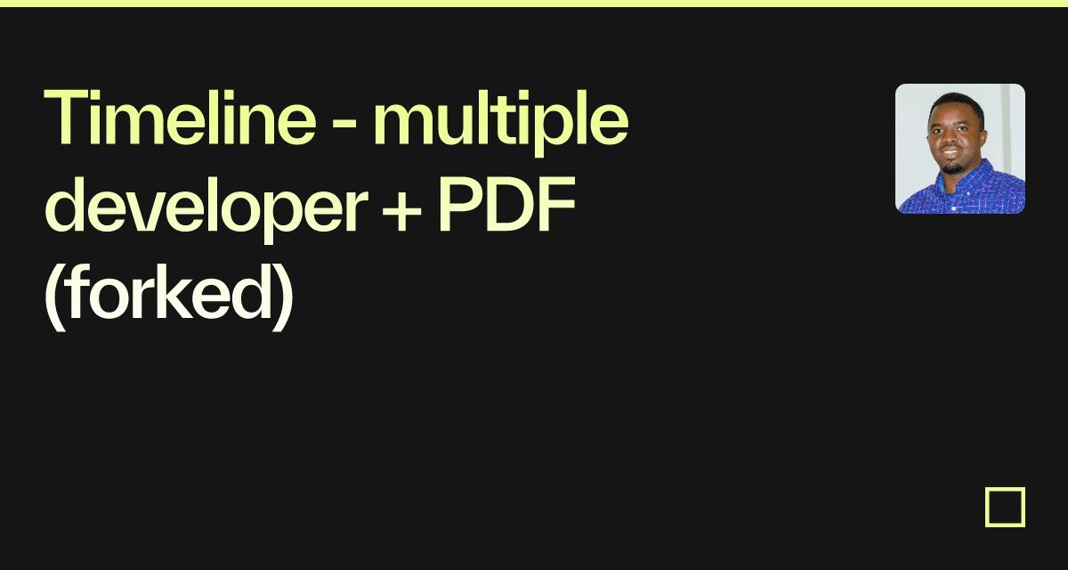 Timeline - multiple developer + PDF (forked) - Codesandbox
