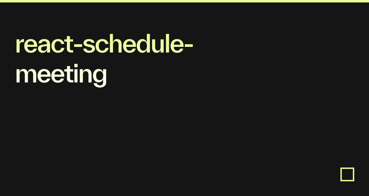 react-schedule-meeting - Codesandbox