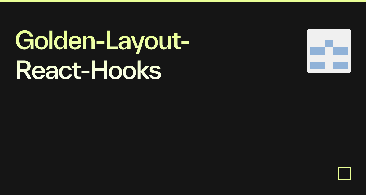 Golden-Layout-React-Hooks - Codesandbox
