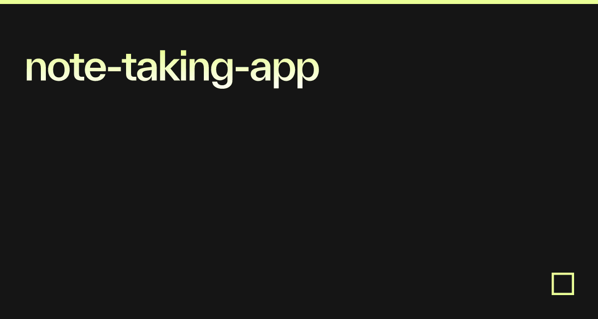 note-taking-app - Codesandbox