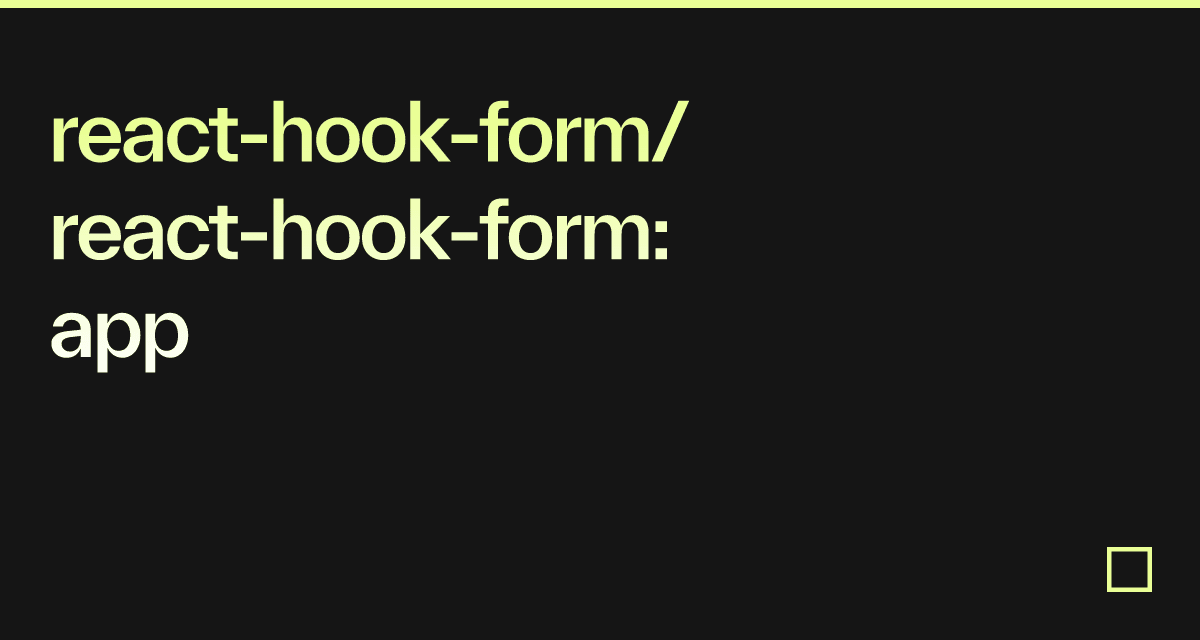 React Hook Formreact Hook Form App Codesandbox
