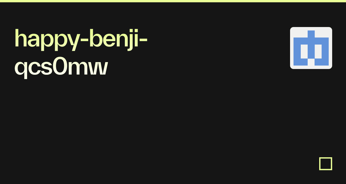 happy-benji-qcs0mw - Codesandbox