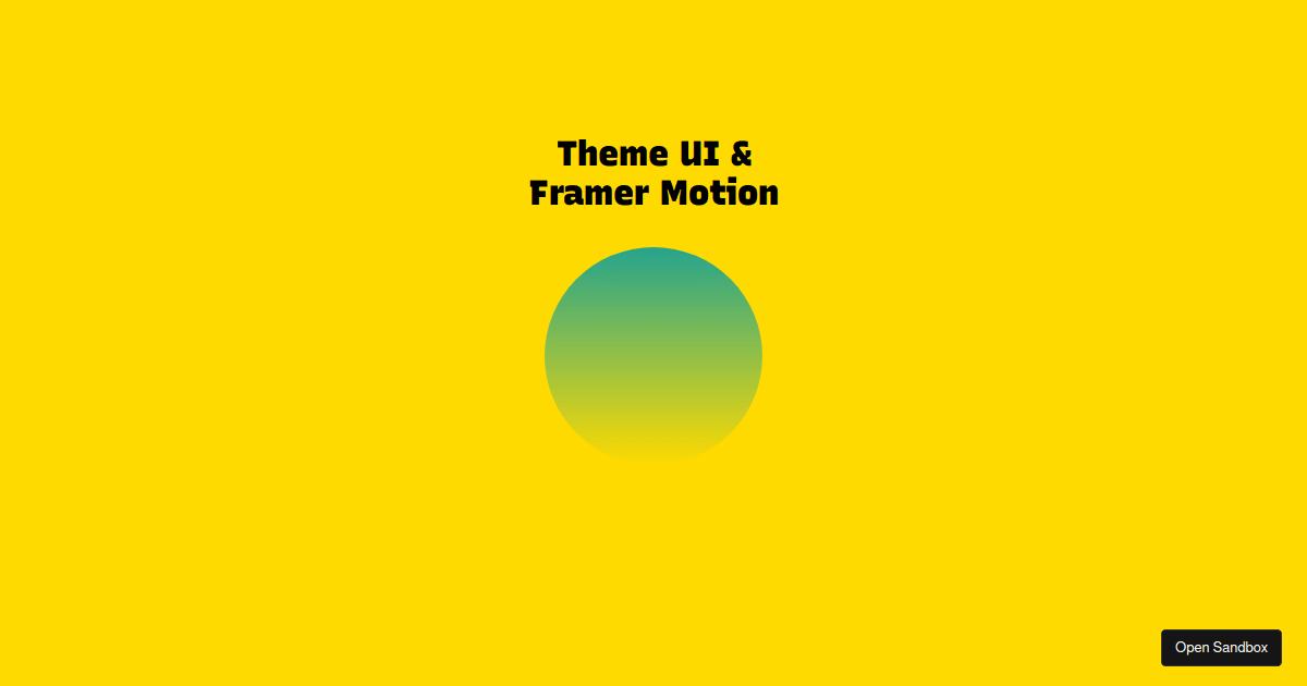 theme-ui-framer-motion - Codesandbox