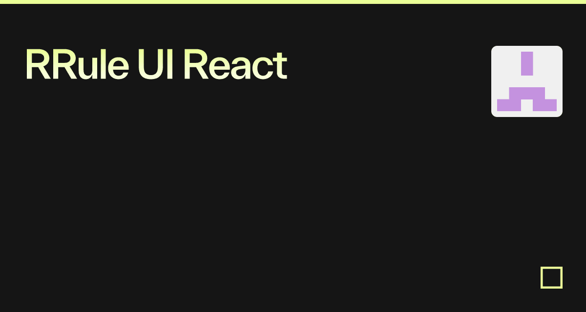 Rrule Ui React Codesandbox