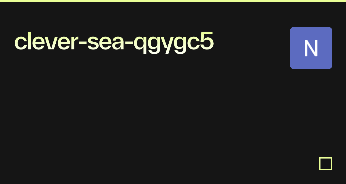 clever-sea-qgygc5 - Codesandbox