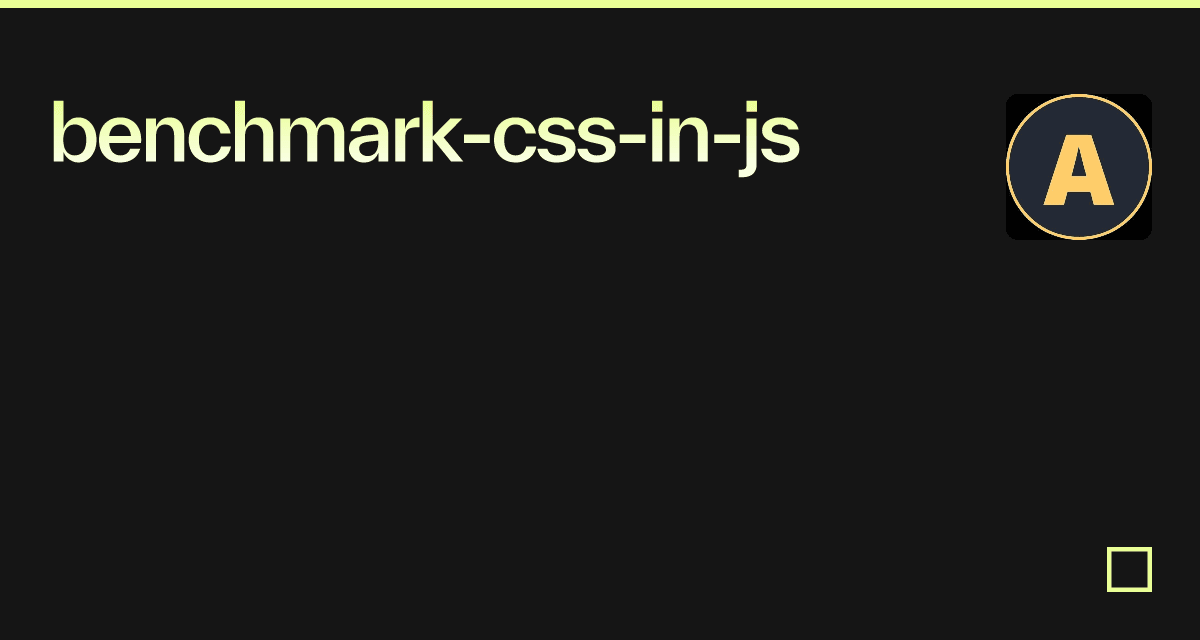 Benchmark Css In Js Codesandbox