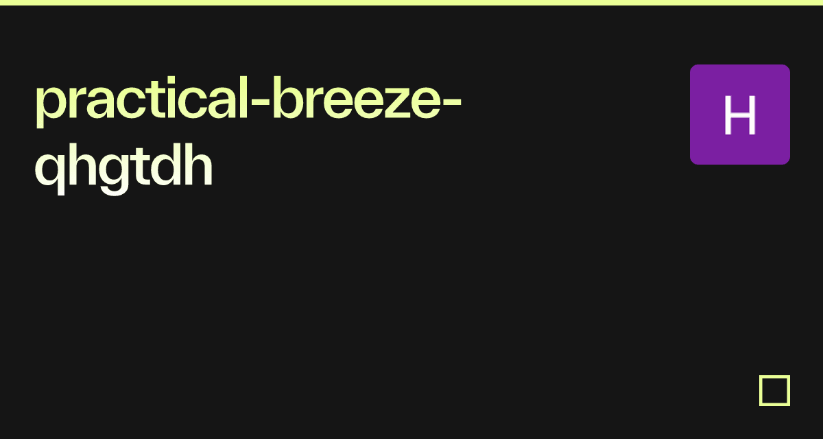 practical-breeze-qhgtdh - Codesandbox