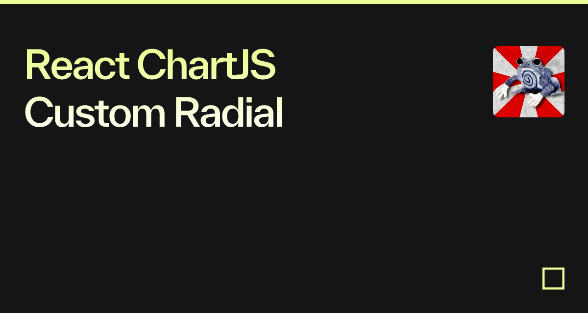 React Chartjs Custom Radial Codesandbox