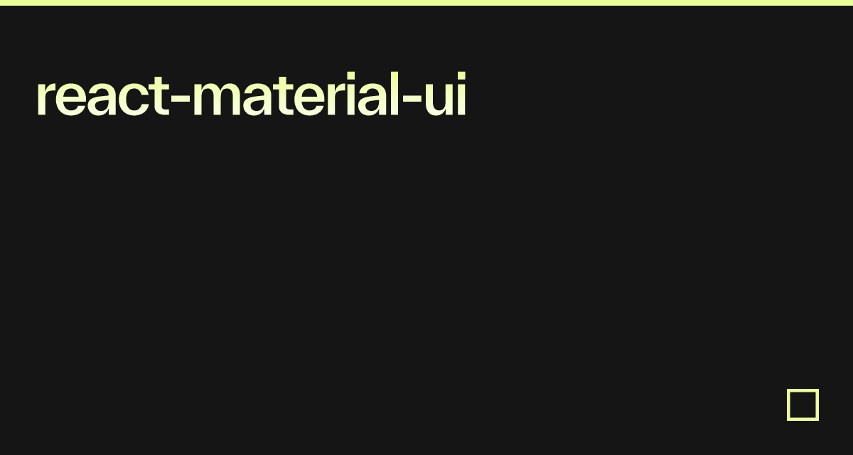 react-material-ui - Codesandbox