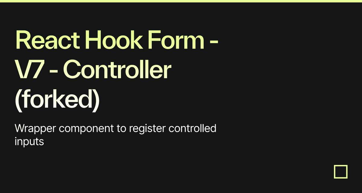 React Hook Form - V7 - Controller (forked) - Codesandbox