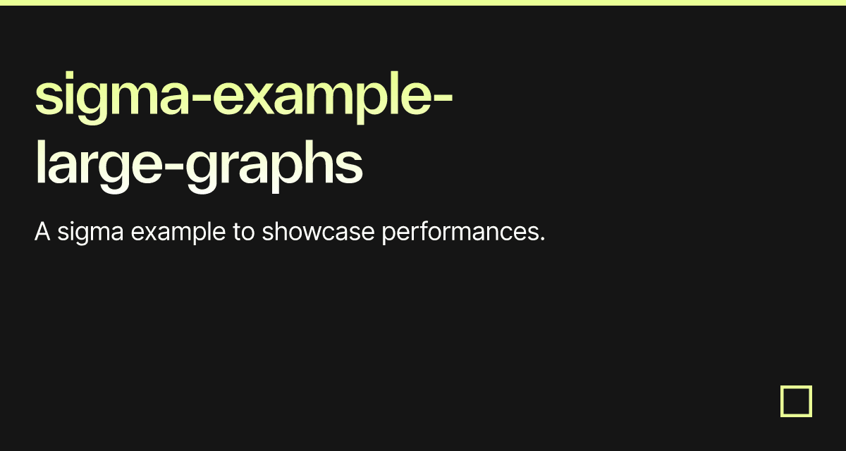 sigma-example-large-graphs - Codesandbox