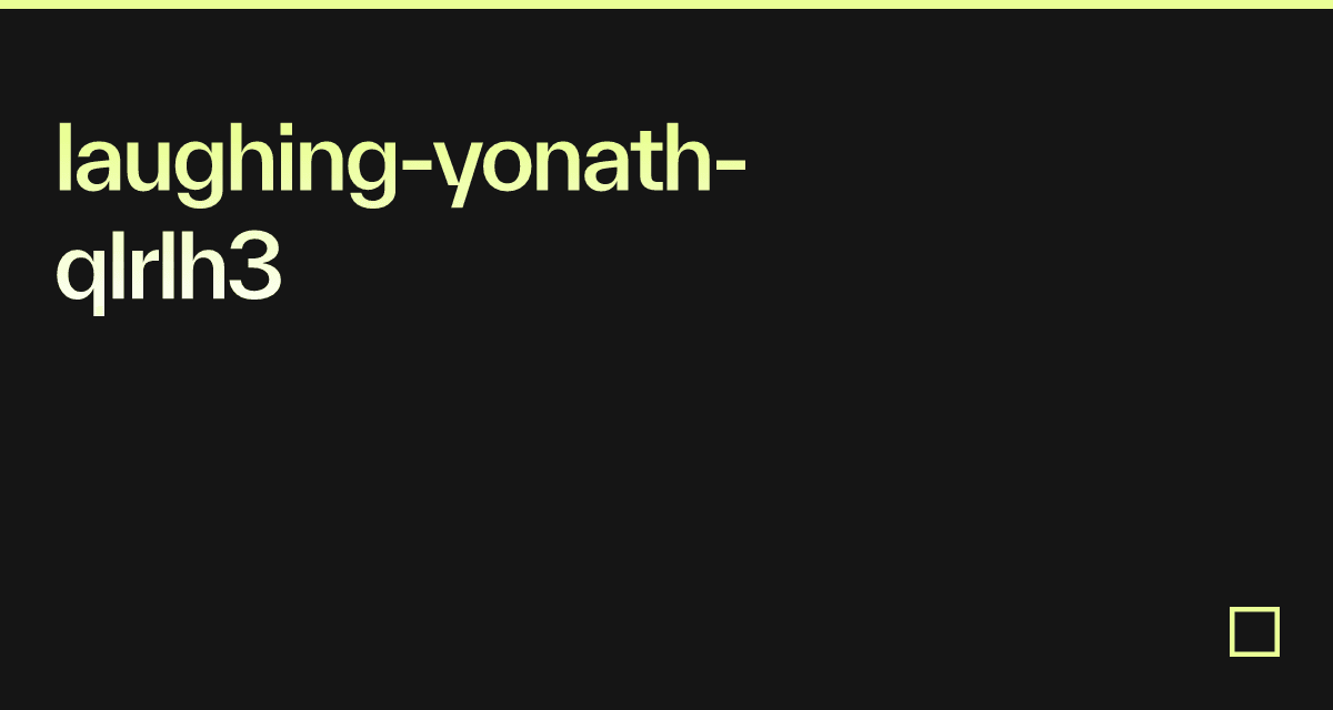 laughing-yonath-qlrlh3 - Codesandbox