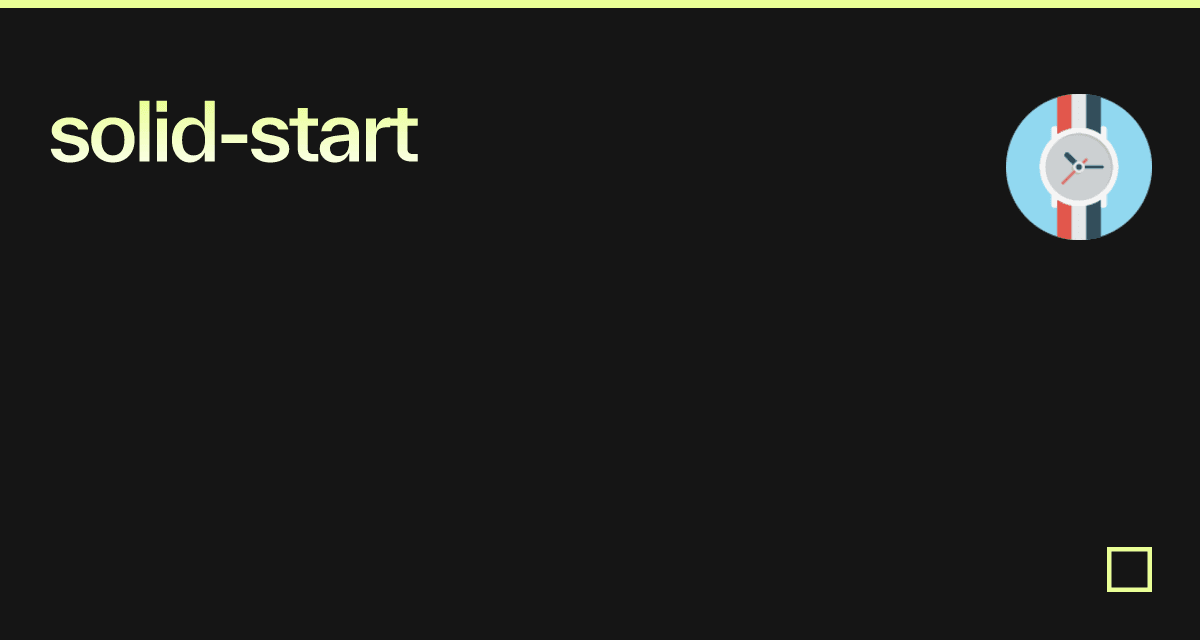 solid-start - Codesandbox