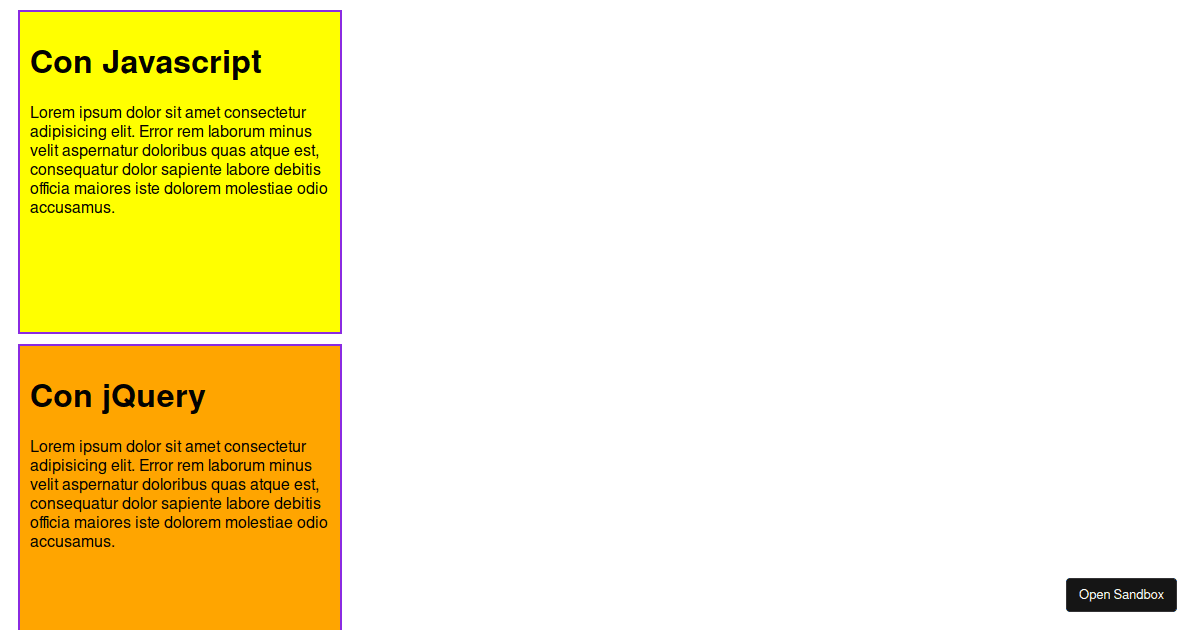 jQuery: Ejemplo 001 - JS vs Jquery - Codesandbox jQuery: Ejemplo 001 - JS vs Jquery - Codesandbox