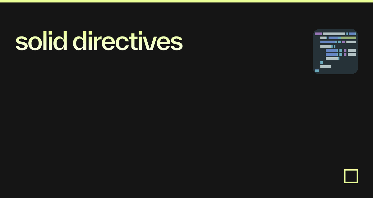 solid directives - Codesandbox