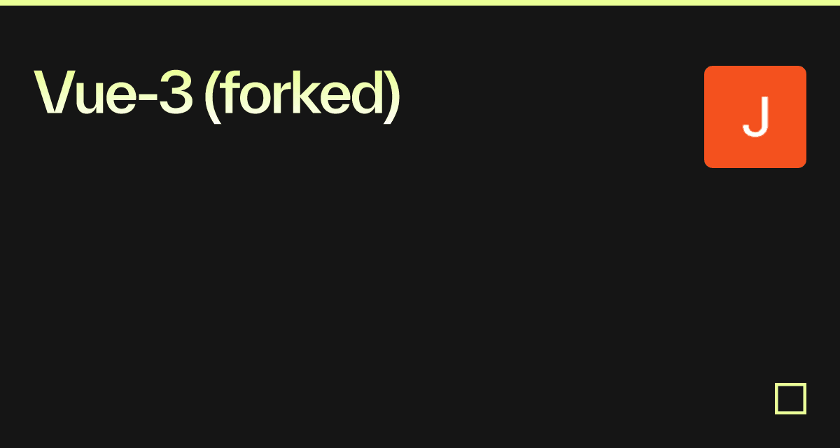 Vue 3 Forked Codesandbox 