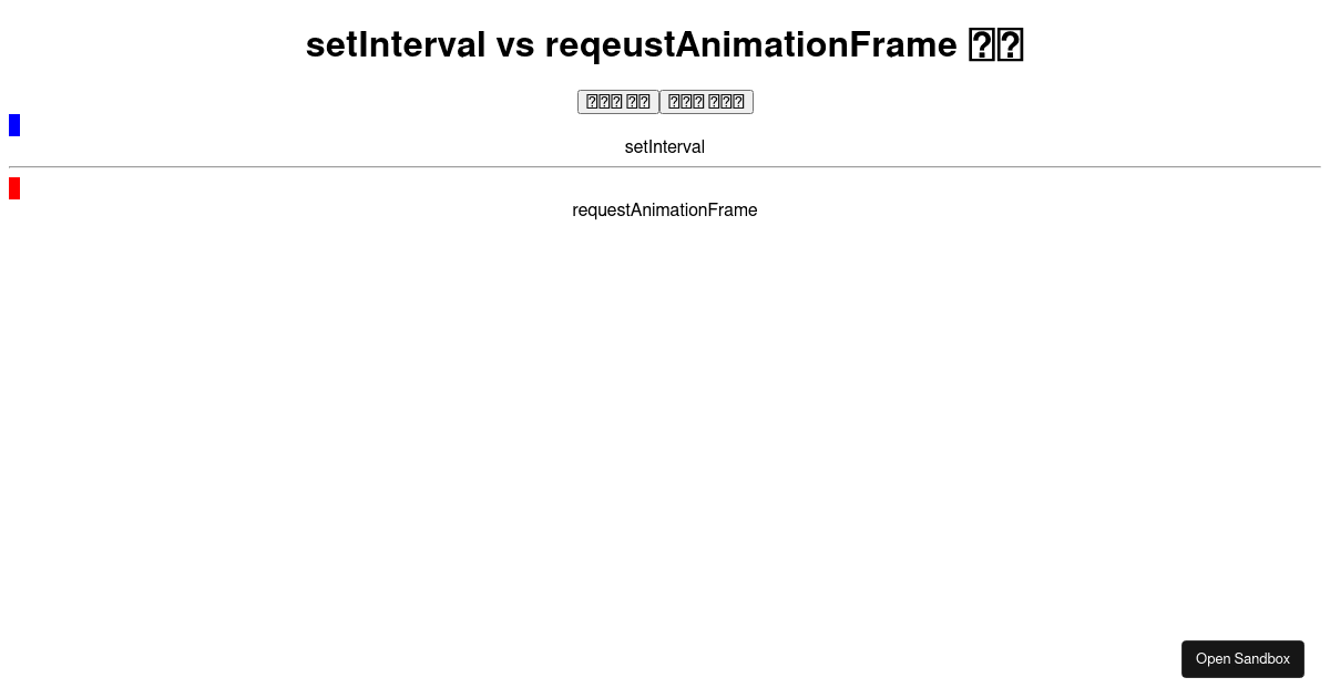 setTimeout_requestAnimationFrame - Codesandbox