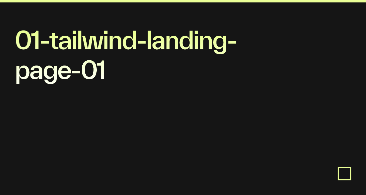 01-tailwind-landing-page-01 - Codesandbox