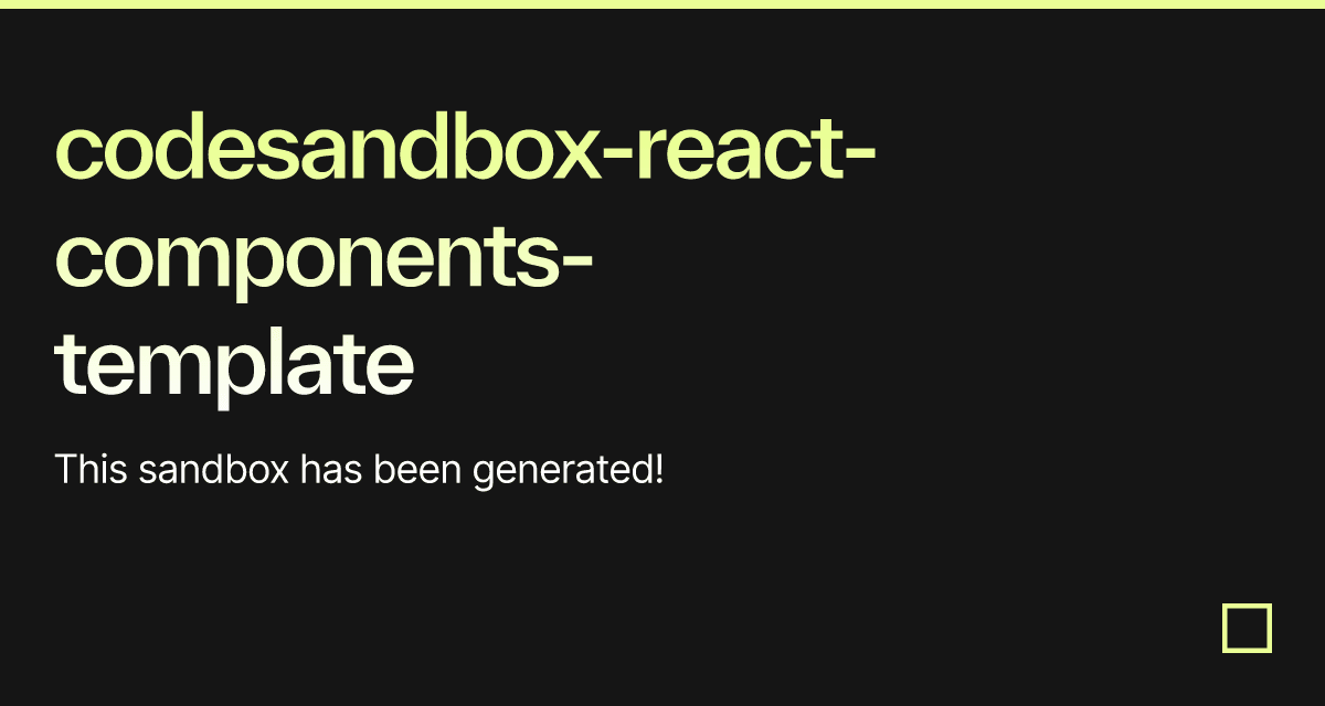 codesandbox-react-components-template - Codesandbox