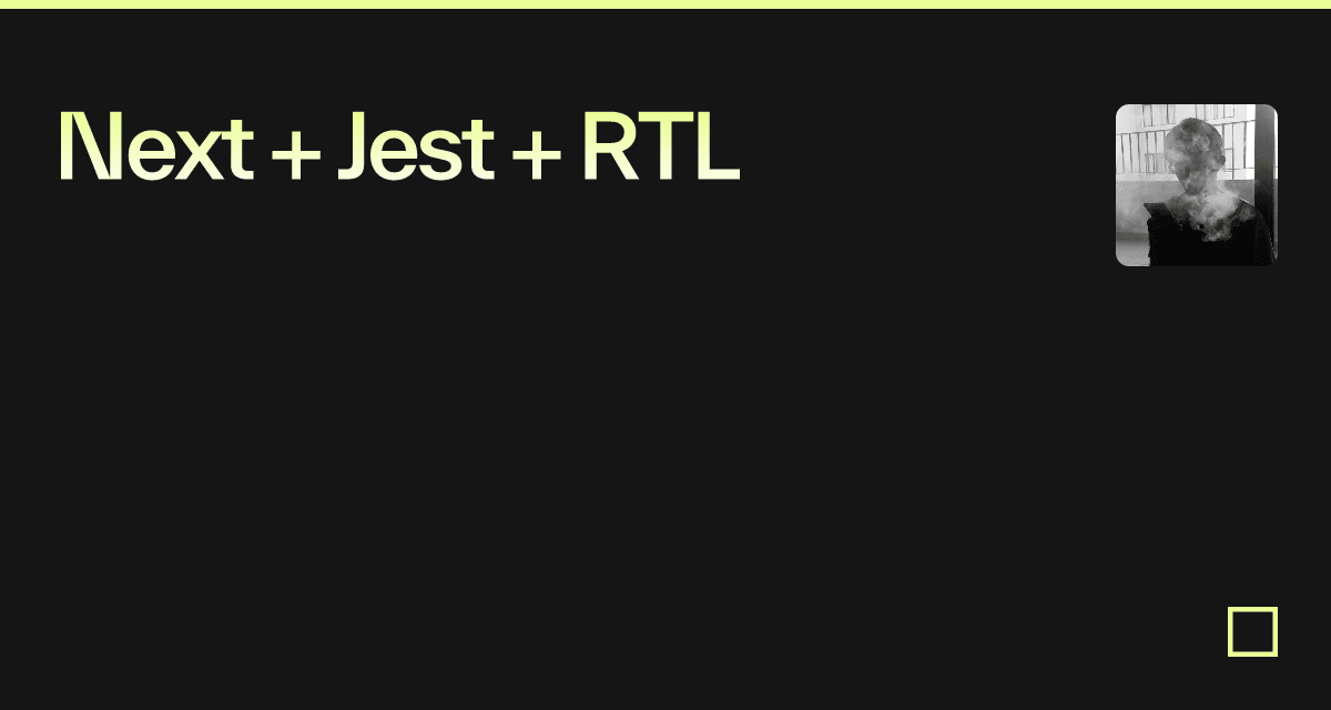 Next + Jest + RTL - Codesandbox