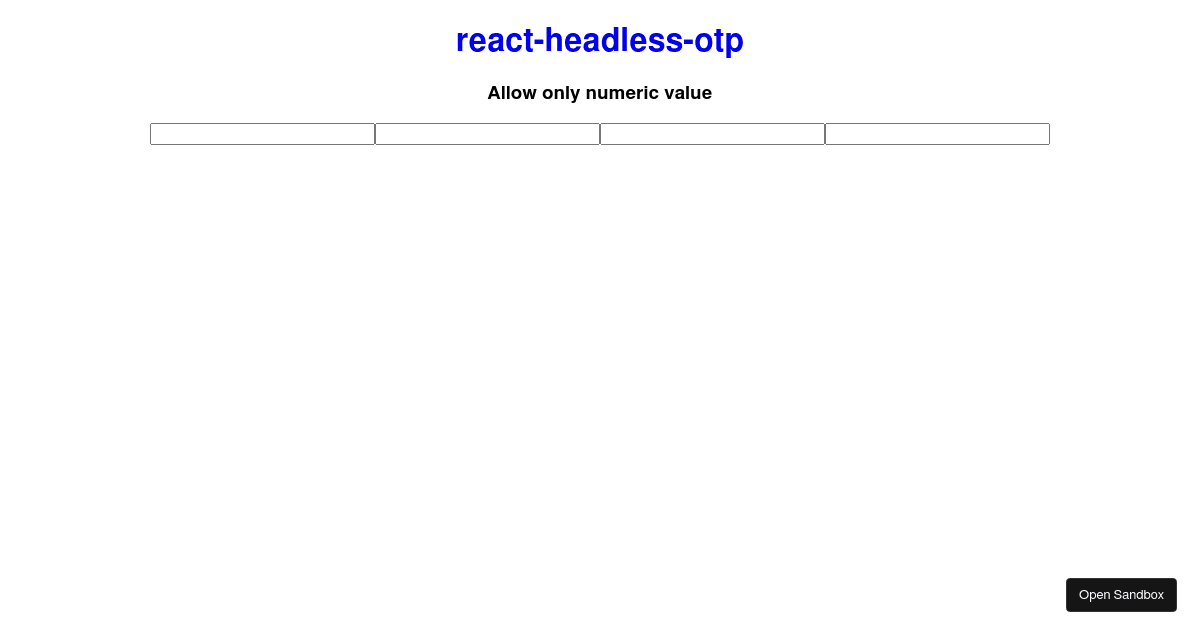 react-headless-otp (forked) - Codesandbox react-headless-otp (forked) - Codesandbox