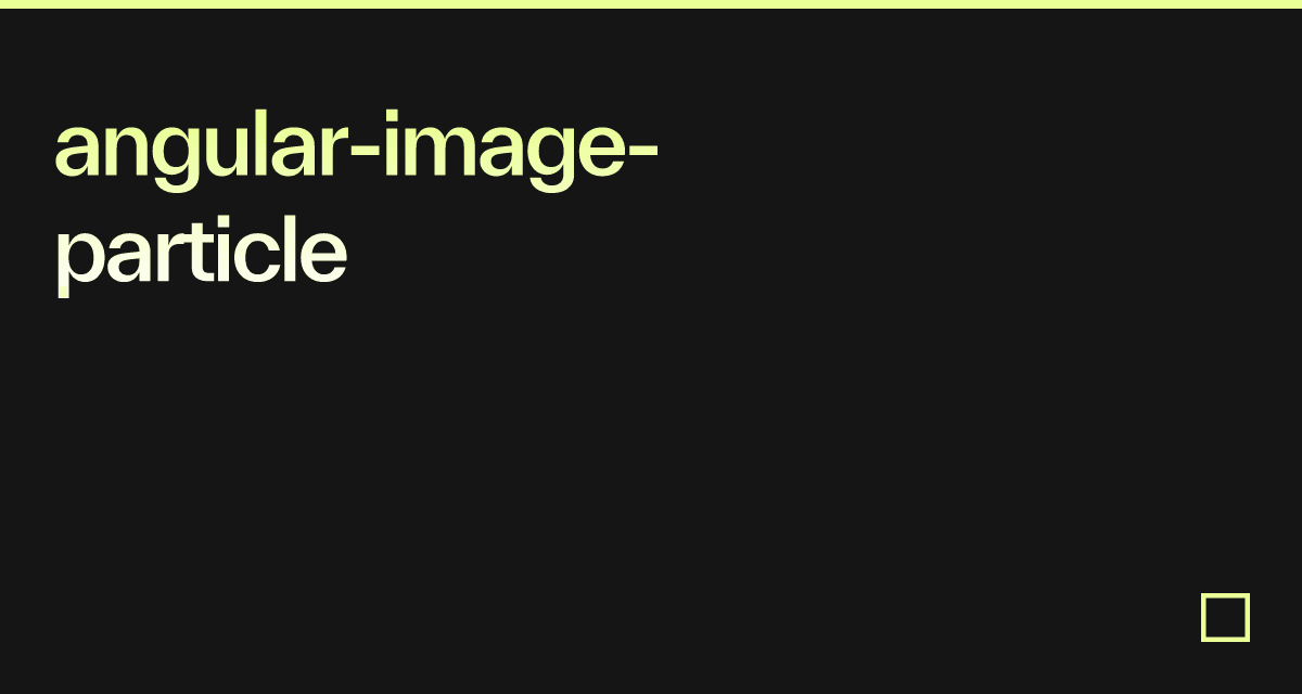 Angular Image Particle Codesandbox