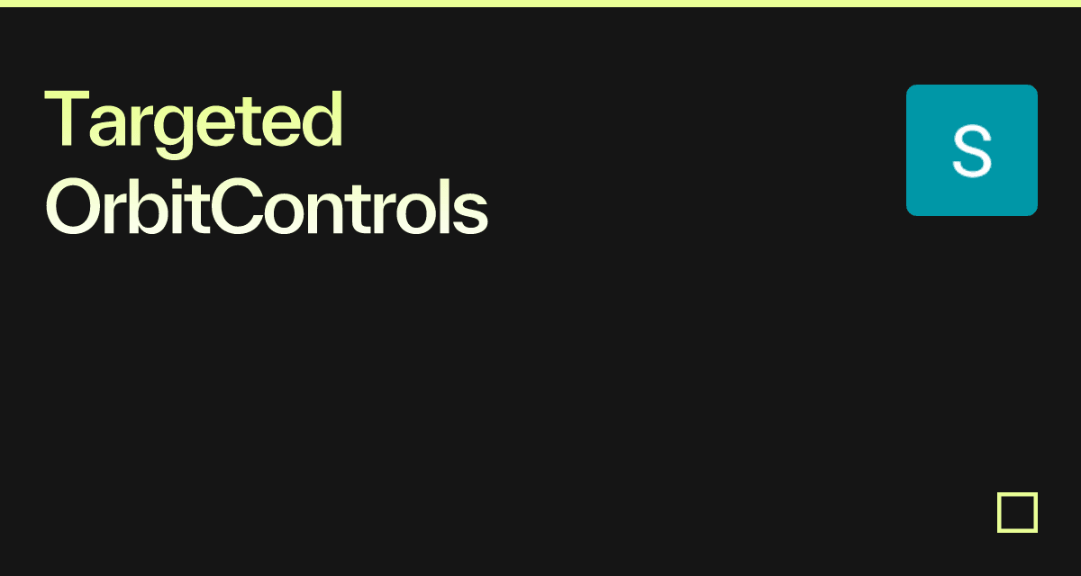 Targeted OrbitControls - Codesandbox