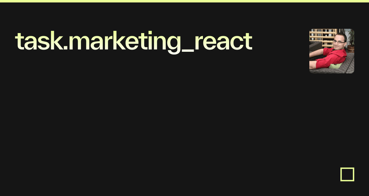 task.marketing_react - Codesandbox