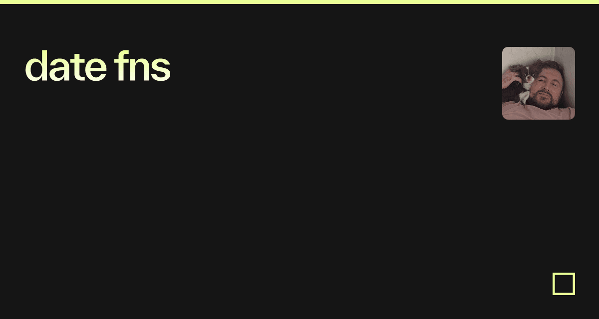 date fns - Codesandbox