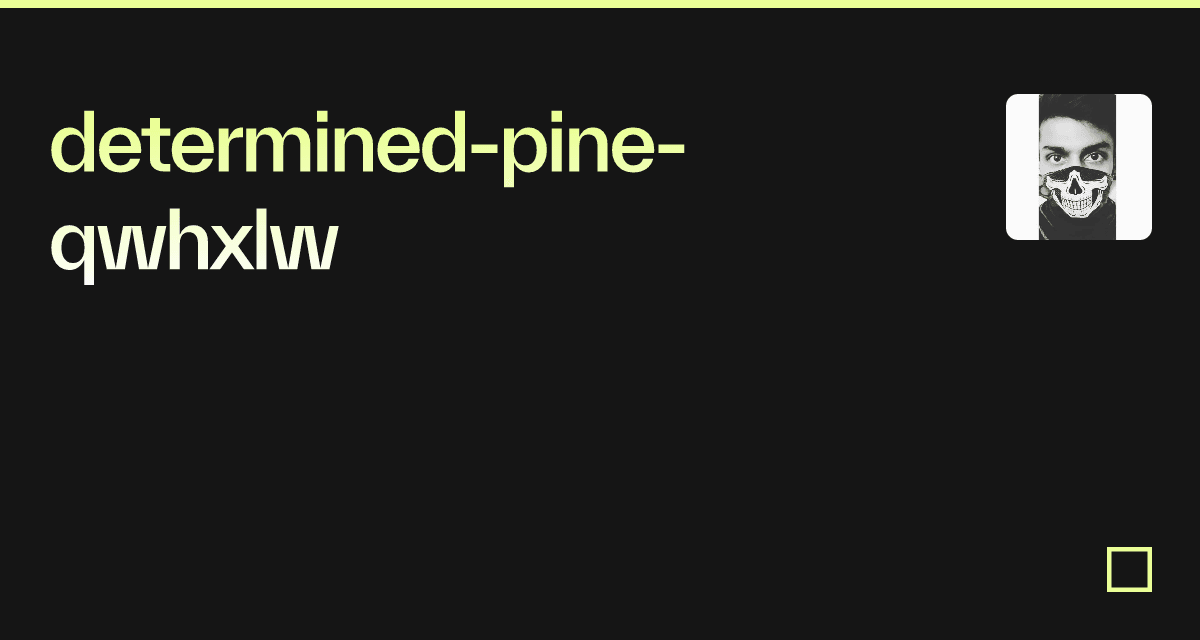 determined-pine-qwhxlw - Codesandbox