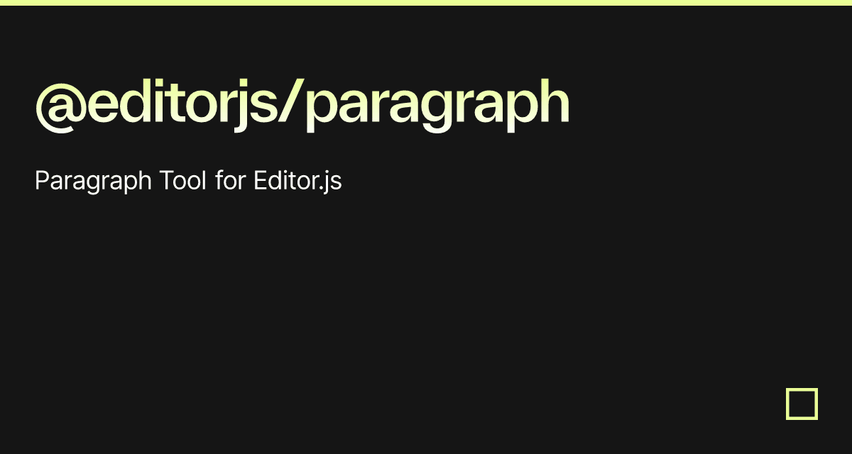 @editorjs/paragraph - Codesandbox