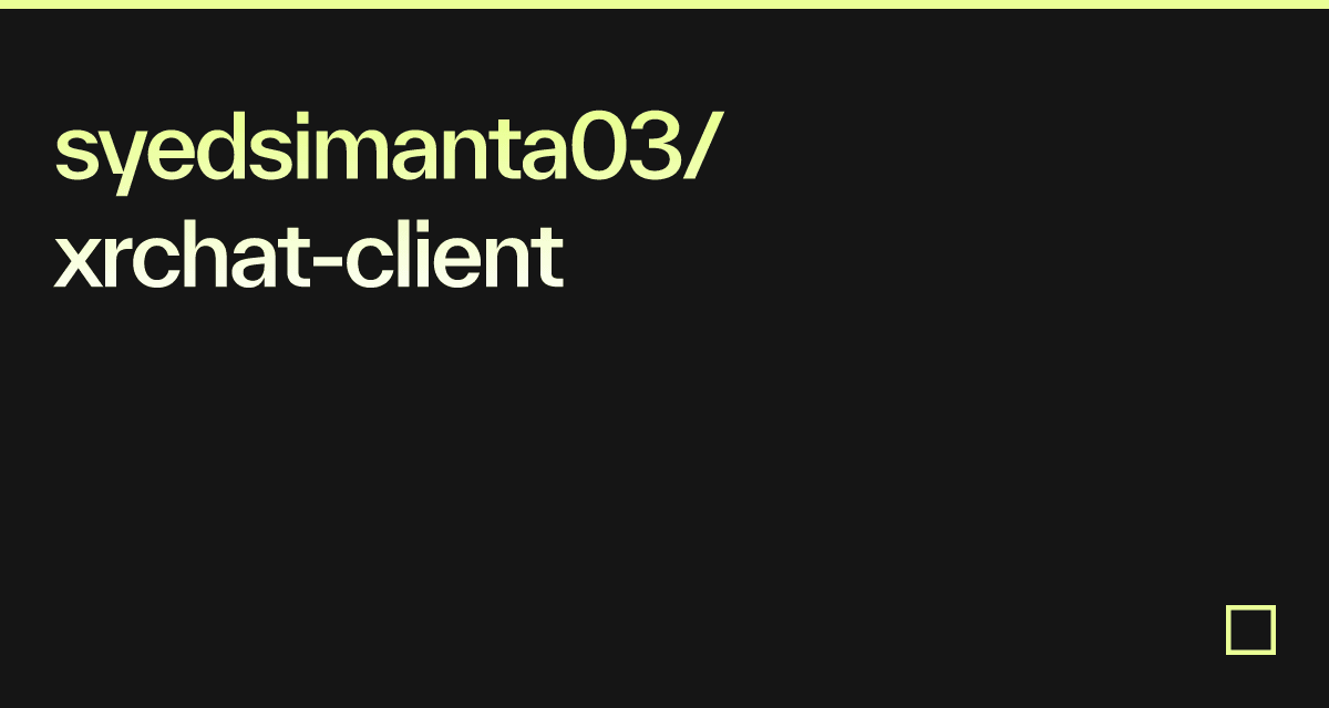 syedsimanta03/xrchat-client - Codesandbox