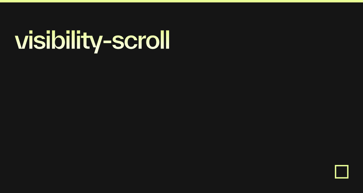 visibility-scroll - Codesandbox