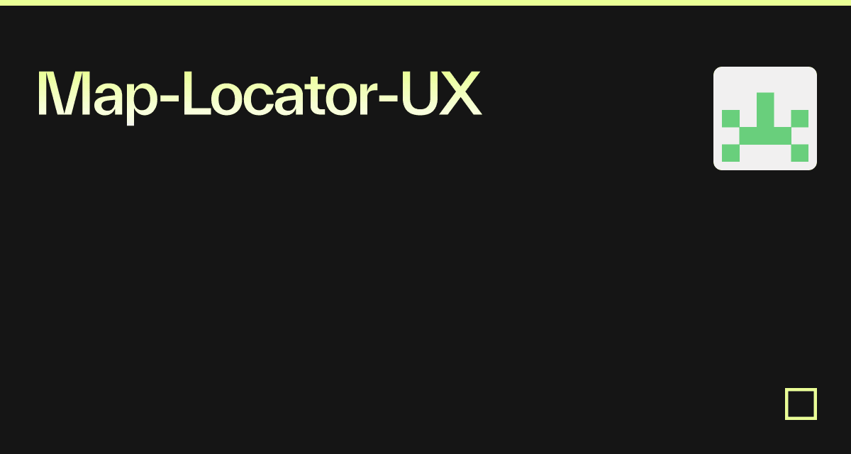 Map-Locator-UX - Codesandbox