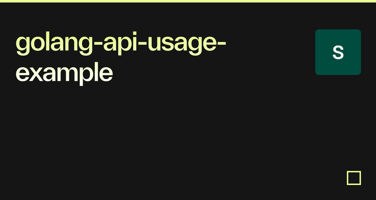 Golang Api Usage Example Codesandbox