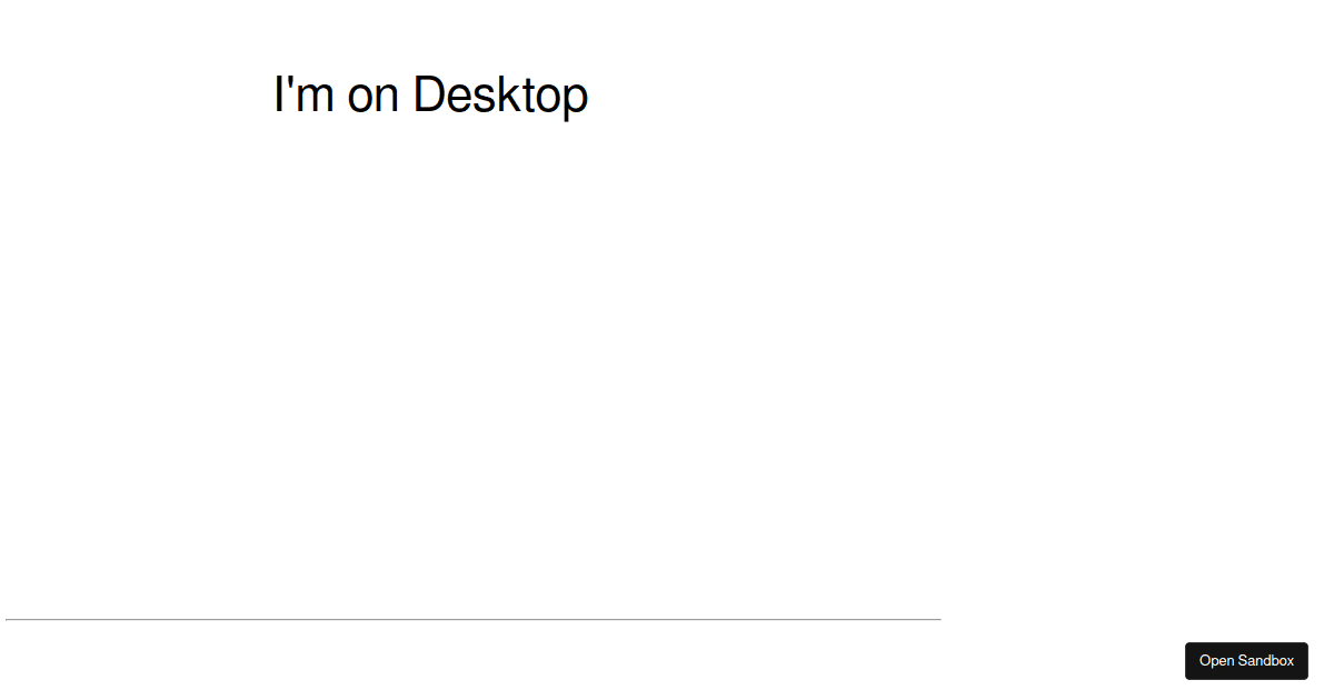react-device-detect-demo - Codesandbox