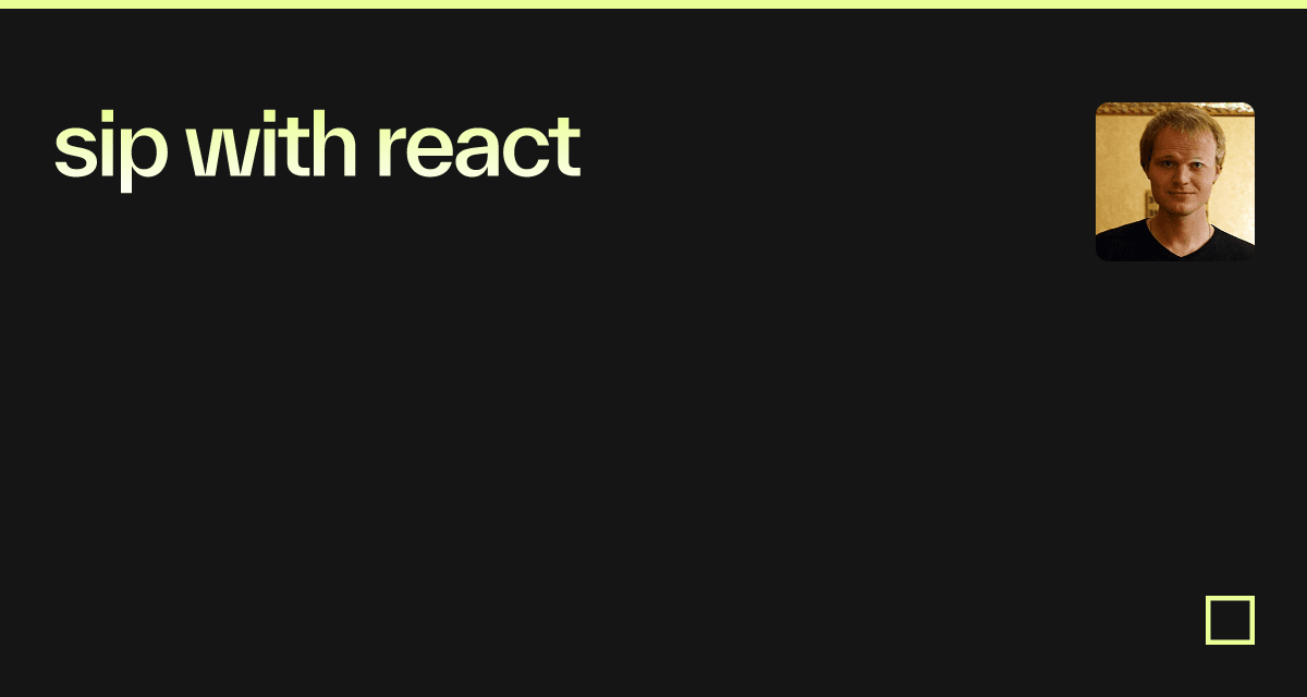 sip with react - Codesandbox
