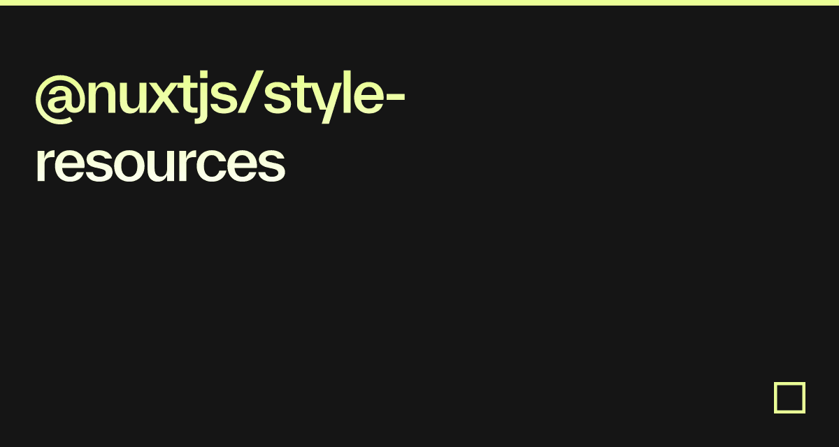 Nuxtjsstyle Resources Codesandbox