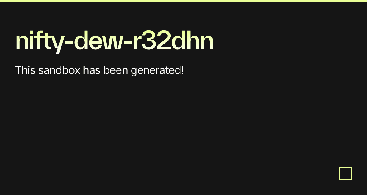 nifty-dew-r32dhn - Codesandbox