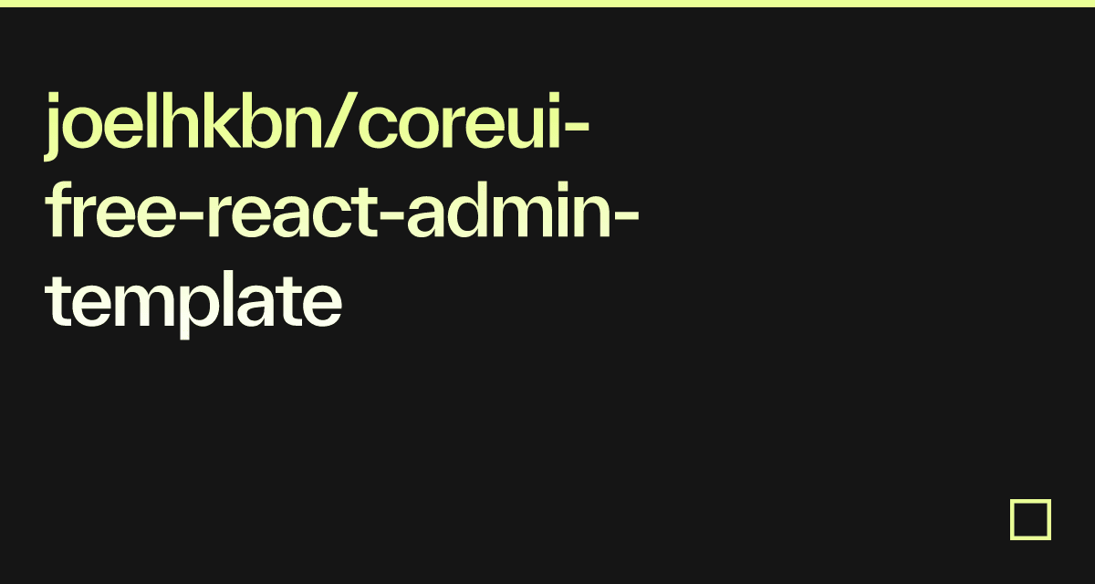 joelhkbn/coreui-free-react-admin-template - Codesandbox