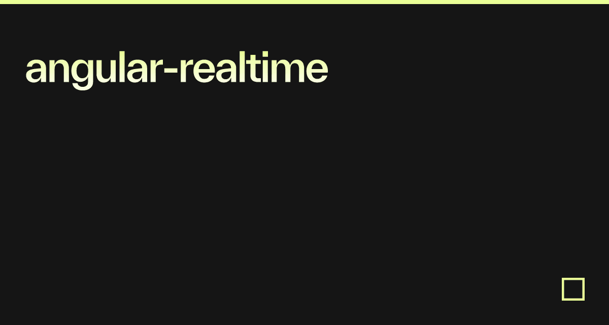 Angular Realtime Codesandbox