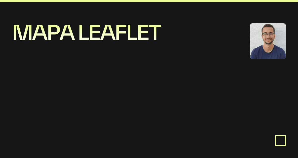 MAPA LEAFLET - Codesandbox