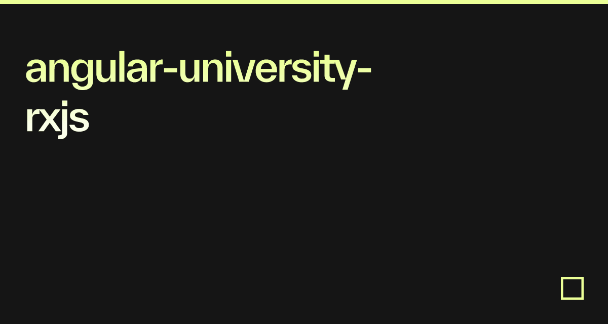 angular-university-rxjs - Codesandbox angular-university-rxjs - Codesandbox