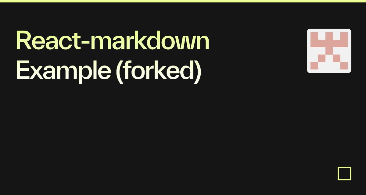 React-markdown Example (forked) - Codesandbox