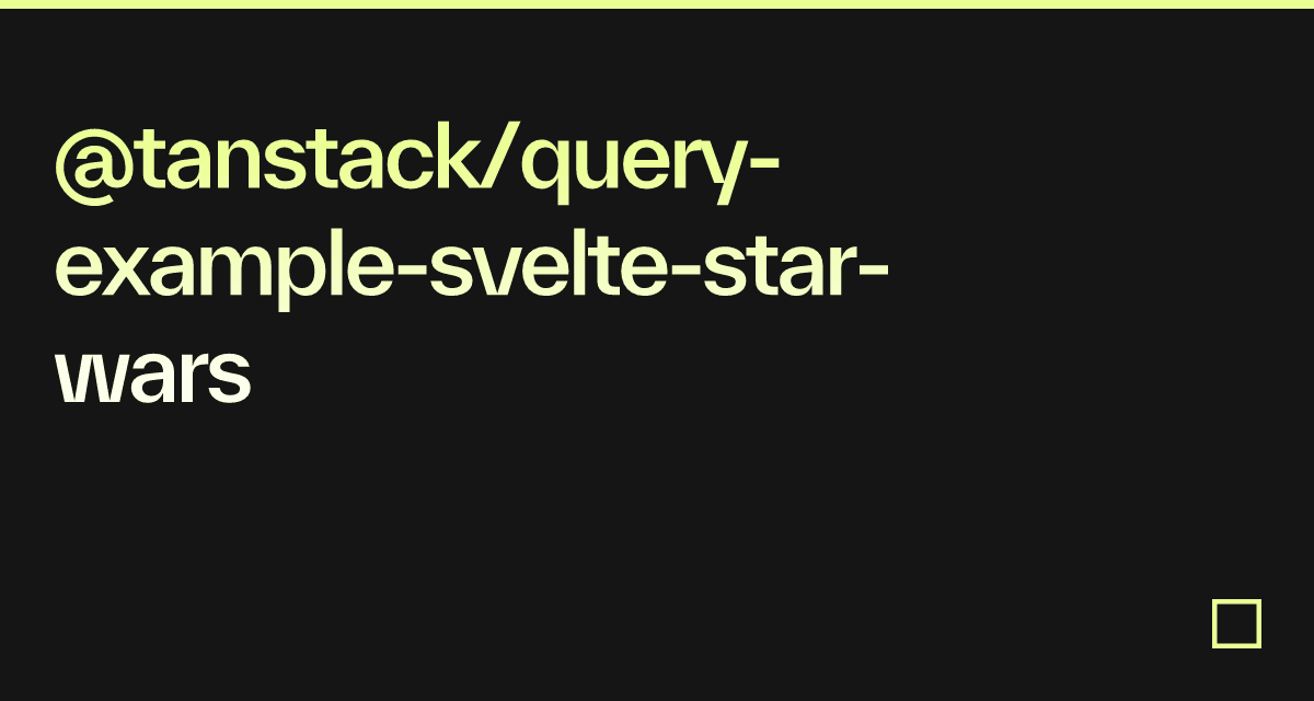 Tanstackquery Example Svelte Star Wars Codesandbox