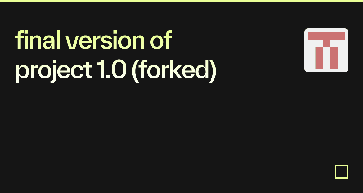 final version of project 1.0 (forked) - Codesandbox