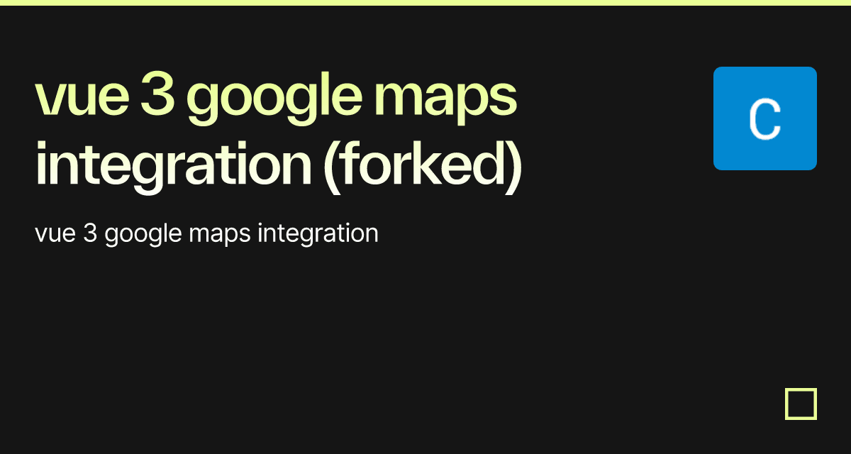 vue 3 google maps integration (forked) - Codesandbox
